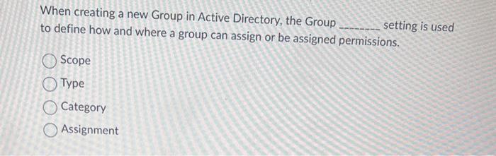 solved-when-creating-a-new-group-in-active-directory-the-chegg
