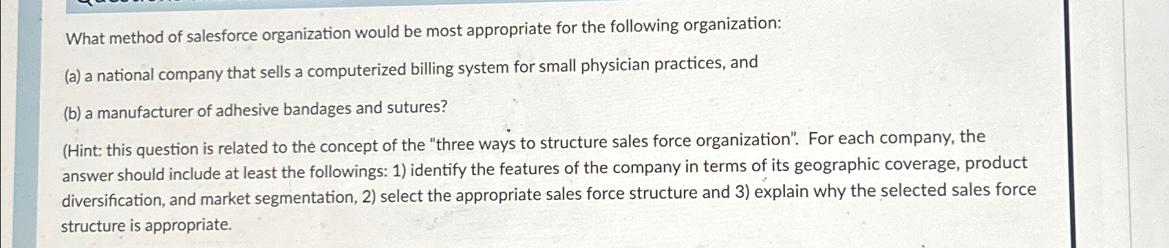 Solved What method of salesforce organization would be most | Chegg.com