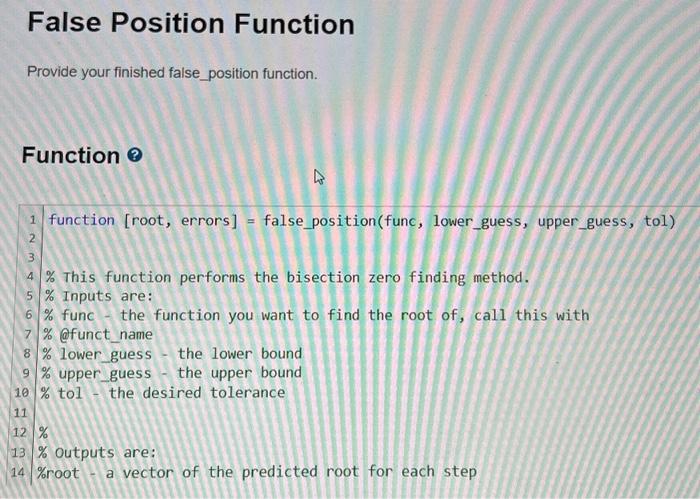 Solved - False Position You will need to modify the false | Chegg.com