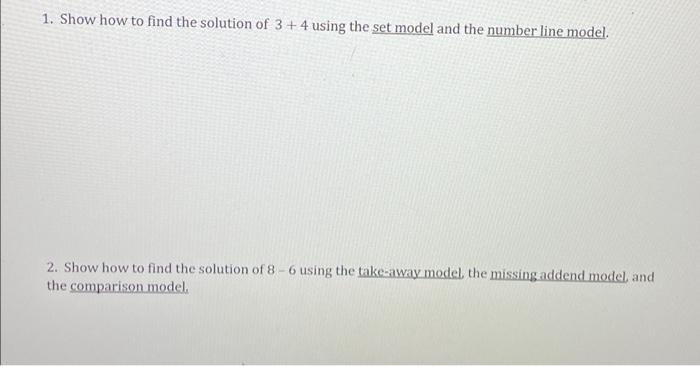 Solved 1. Show how to find the solution of 3+ 4 using the | Chegg.com