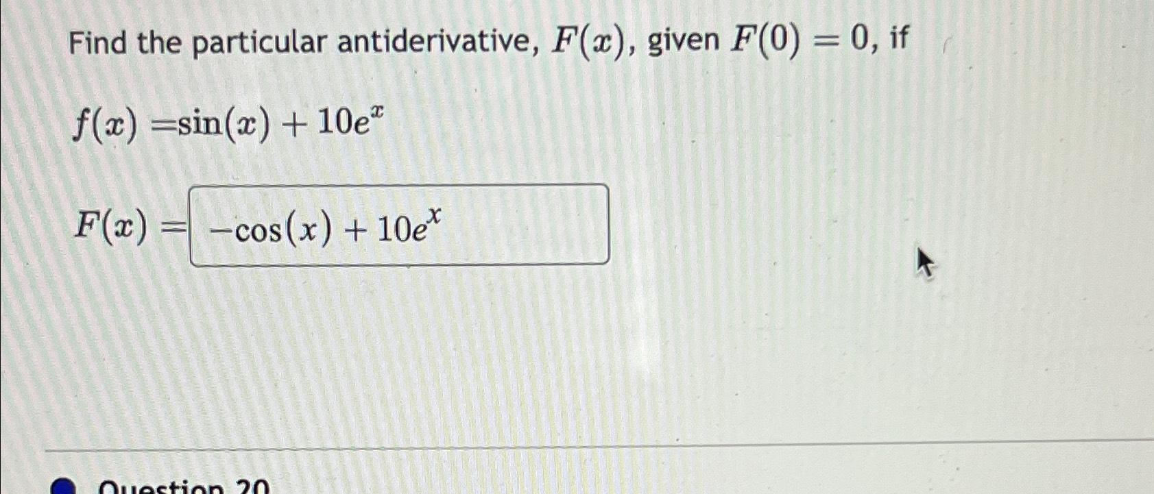 Solved Find the particular antiderivative, F(x), ﻿given | Chegg.com