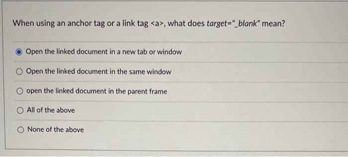Solved When using an anchor tag or a link tag a>, what does | Chegg.com