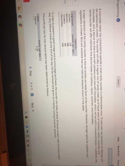 Solved Programming 6 Saved Help Save & Exit Submi A | Chegg.com