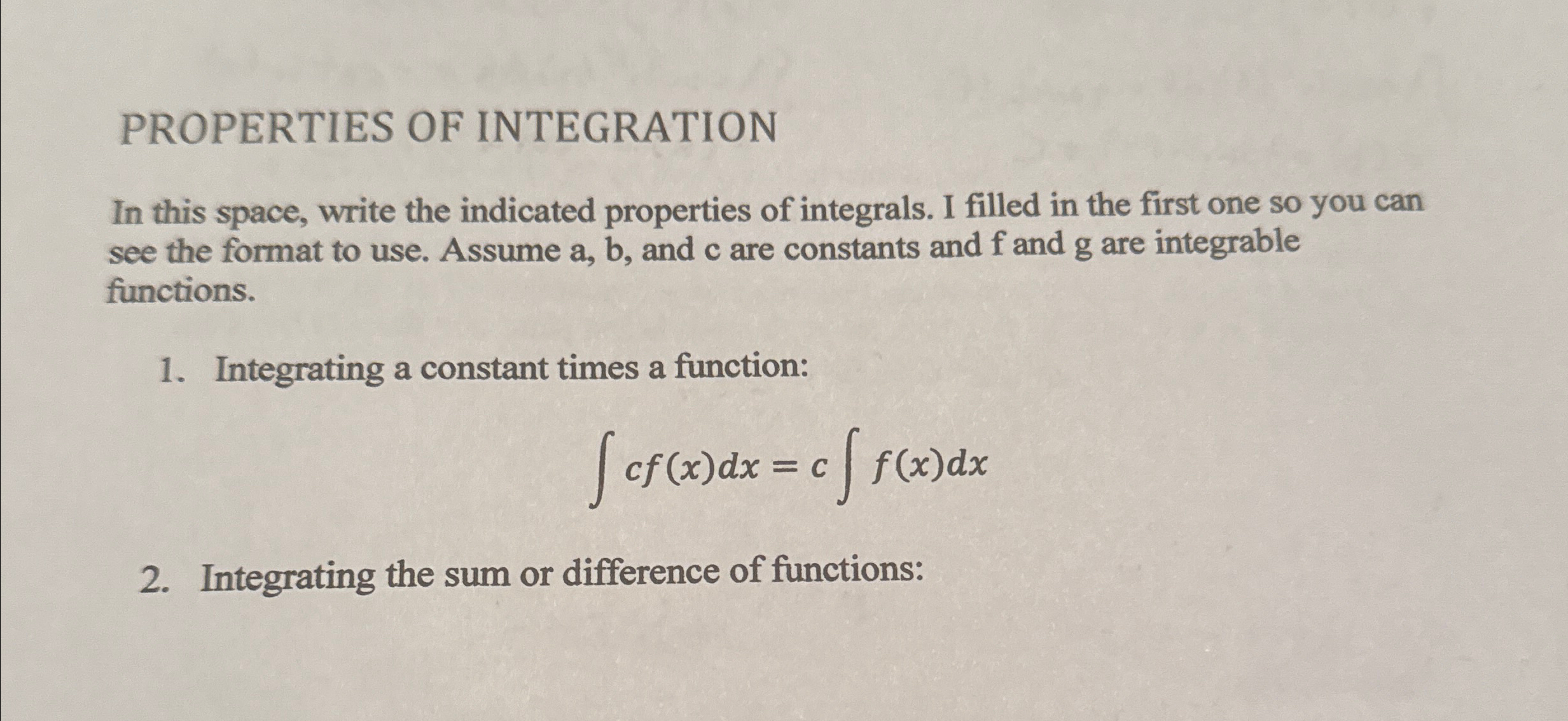 Solved PROPERTIES OF INTEGRATIONIn this space, write the | Chegg.com