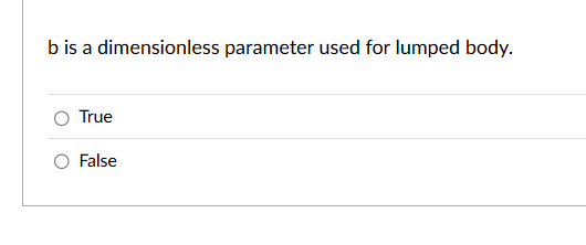 Solved b is a dimensionless parameter used for lumped | Chegg.com