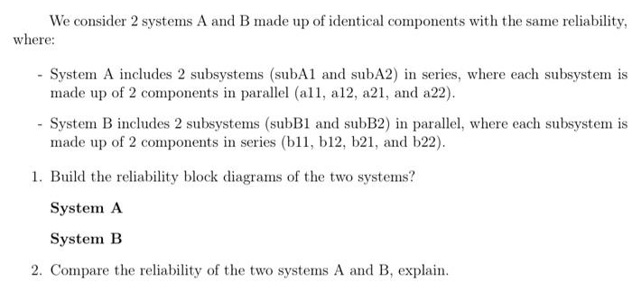 Solved We consider 2 systems A and B made up of identical | Chegg.com