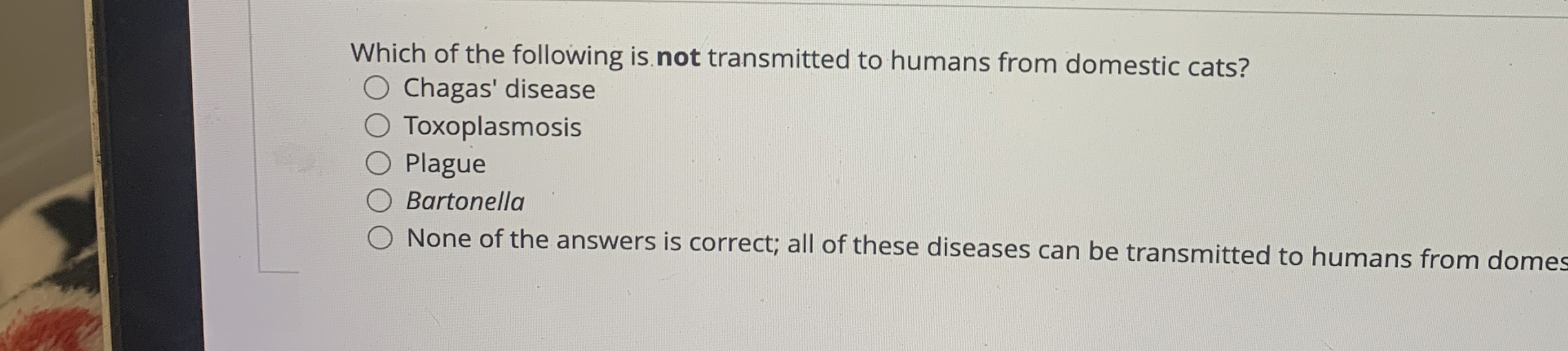 Solved Which of the following is not transmitted to humans | Chegg.com