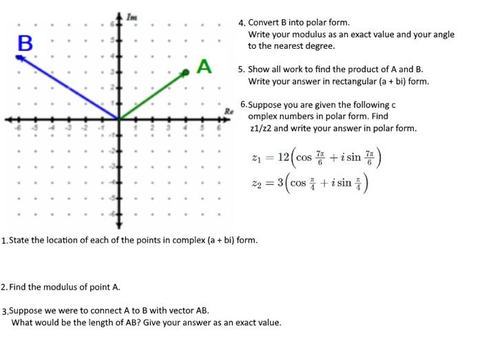 Solved 4. Convert B into polar form. Write your modulus as | Chegg.com