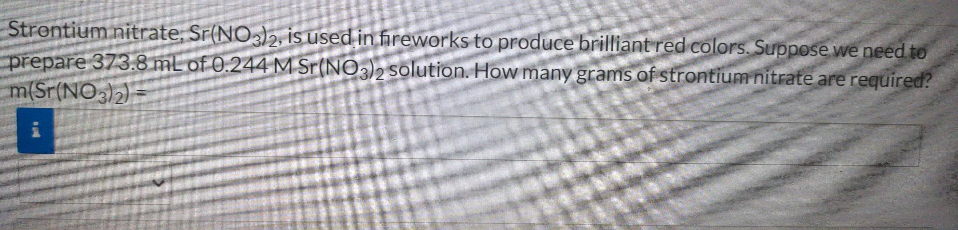 Solved Strontium nitrate, Sr(NO3)2, is used in fireworks to | Chegg.com