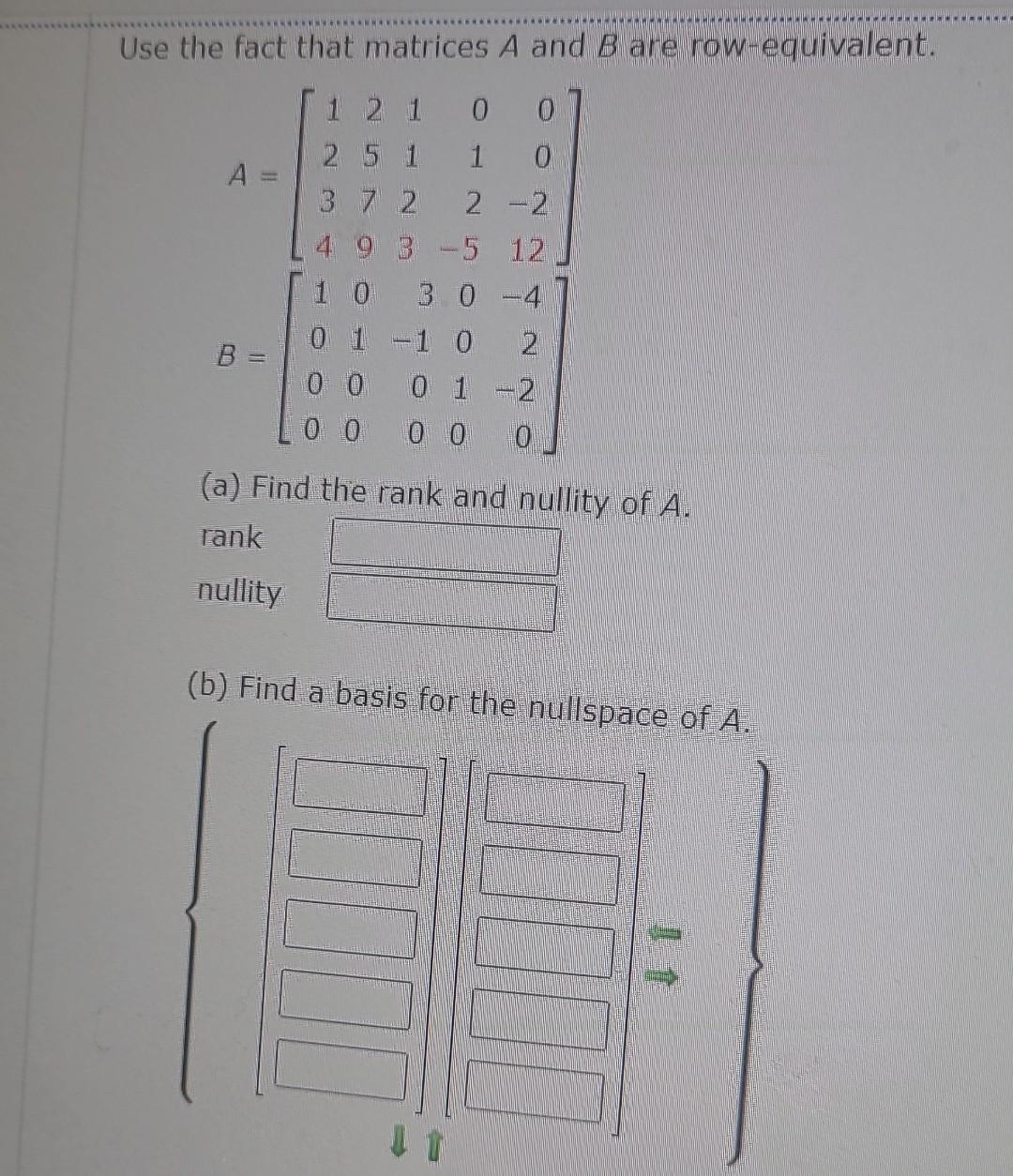 Solved Use the fact that matrices A and B are | Chegg.com