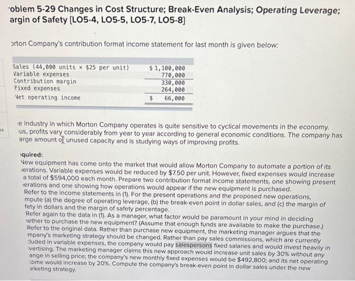 Solved oblem 5-29 Changes in Cost Structure; Break-Even | Chegg.com