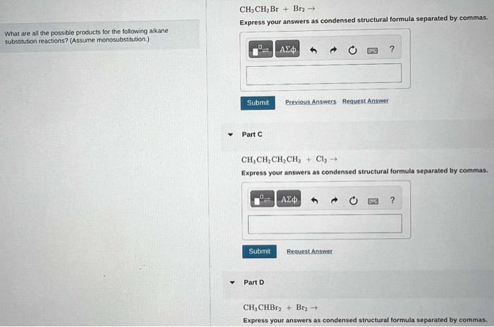 Solved CH3CH2Br+Br2→ Express your answers as condensed | Chegg.com
