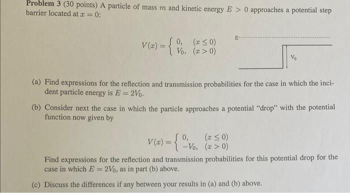 Solved Problem 3 (30 points) A particle of mass m and | Chegg.com