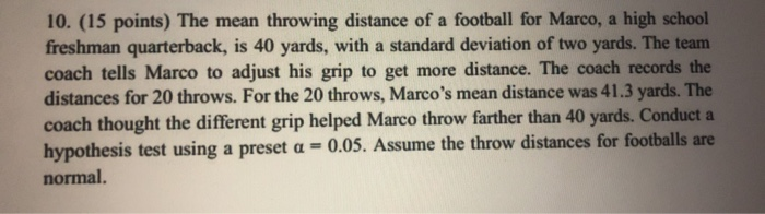 Solved 10. (15 points) The mean throwing distance of a | Chegg.com