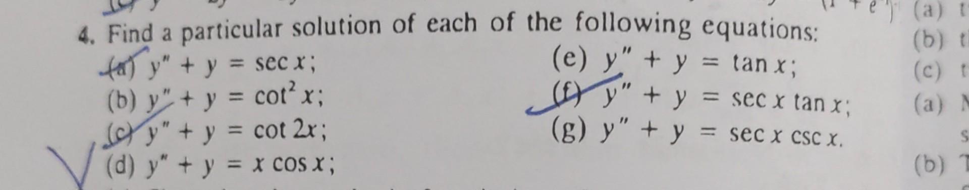 Solved 4. Find a particular solution of each of the | Chegg.com