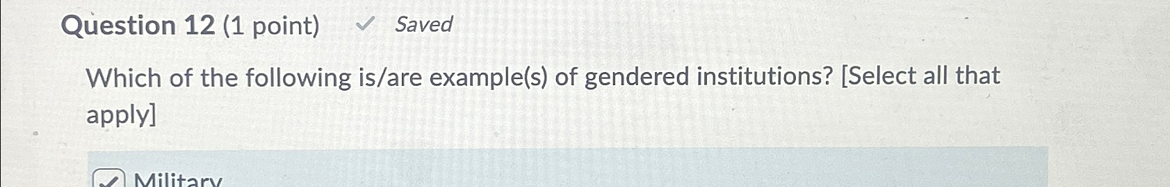 Solved Question 12 (1 ﻿point)SavedWhich of the following | Chegg.com