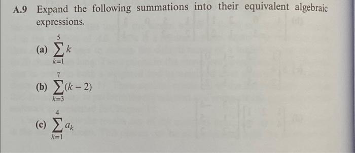 Solved A.9 Expand the following summations into their | Chegg.com