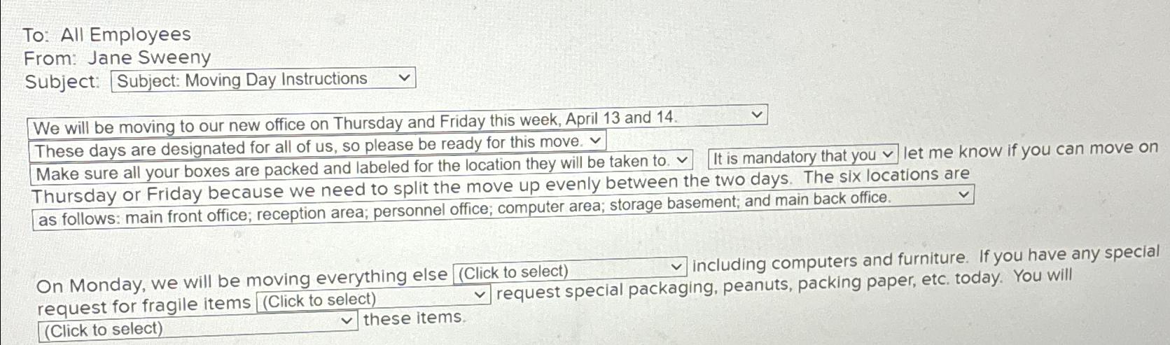 Solved To: All EmployeesFrom: Jane SweenySubject: Subject: | Chegg.com
