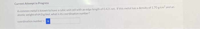 Solved A common metal is known to have a cubic unit cell | Chegg.com