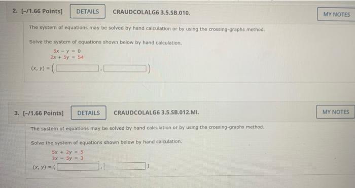 Solved 2. (-/1.66 Points) DETAILS CRAUDCOLALG6 3.5.5B.010. | Chegg.com