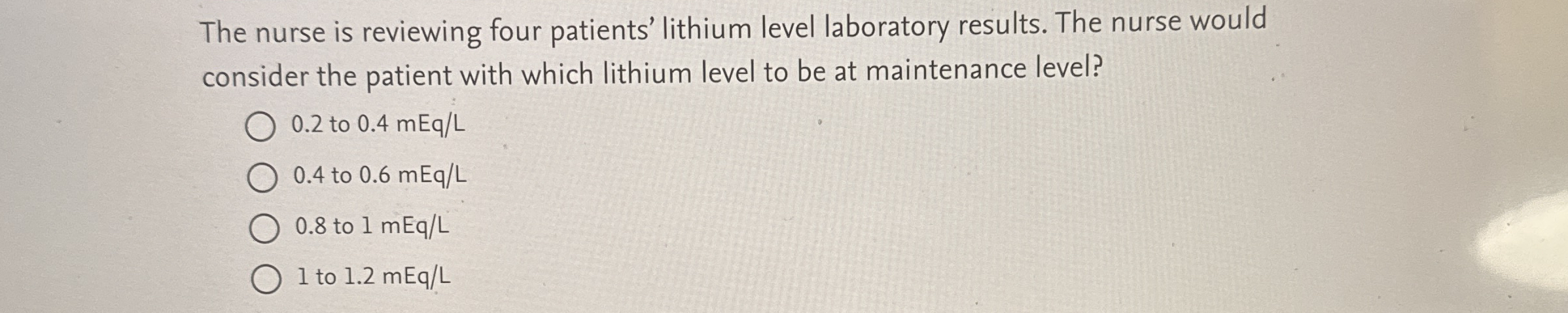 Solved The nurse is reviewing four patients' lithium level | Chegg.com