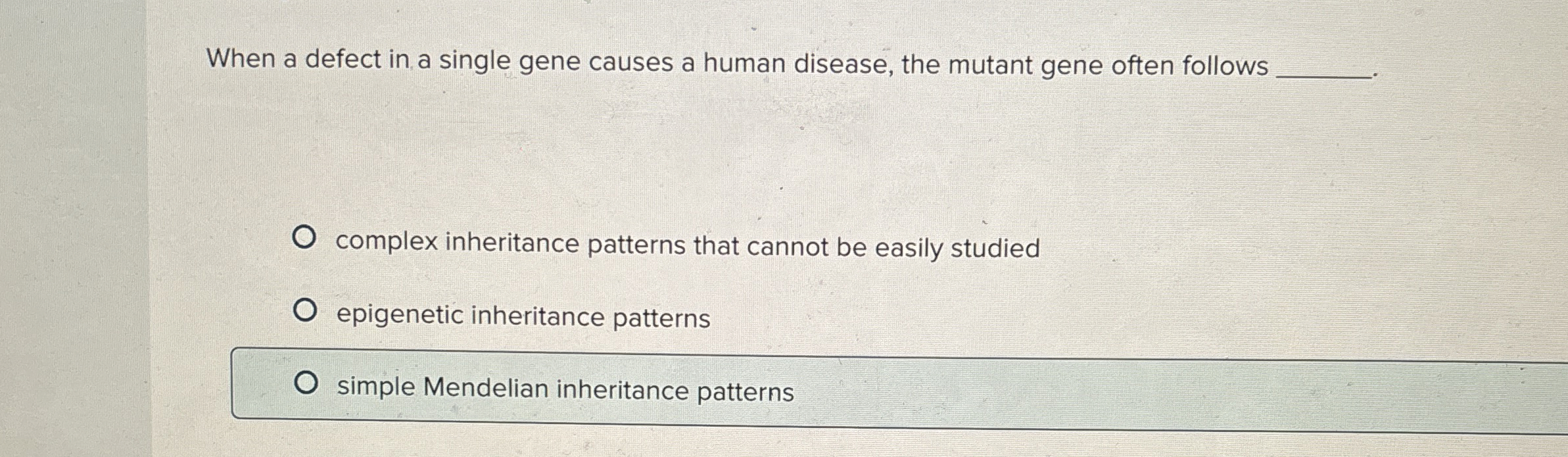 Solved When a defect in a single gene causes a human | Chegg.com