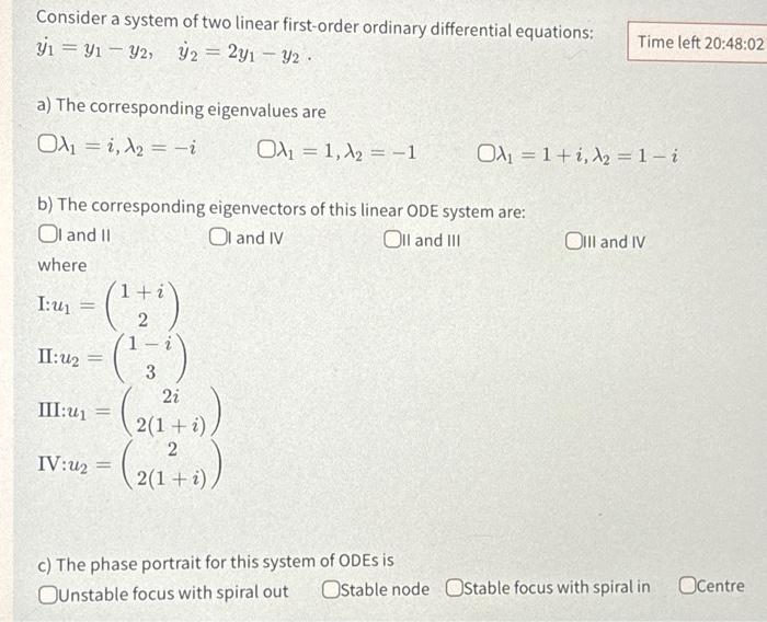 Solved Consider A System Of Two Linear First Order Ordinary