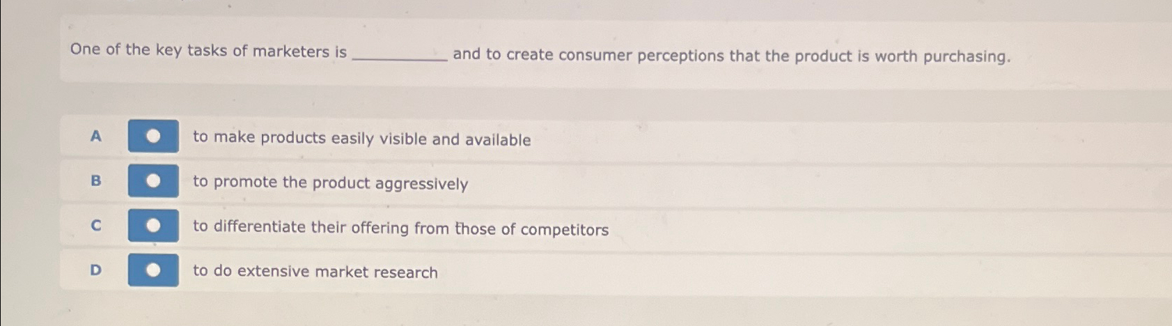 Solved One of the key tasks of marketers is ﻿and to create | Chegg.com