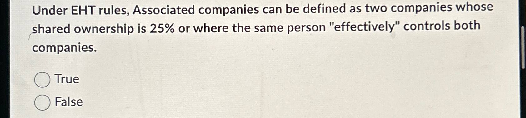 Solved Under EHT rules, Associated companies can be defined | Chegg.com