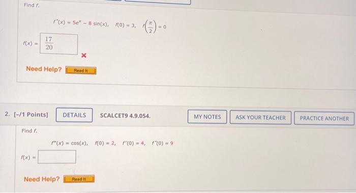 Solved Find f. f′′(x)=5ex−8sin(x),f(0)=3,f(2π)=0 f(x)= | Chegg.com