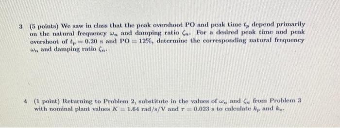 Solved (5 points) We saw in class that the peak overshoot PO | Chegg.com