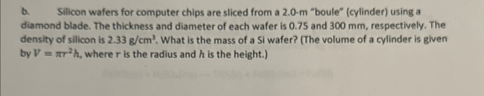 Solved b. ﻿Silicon wafers for computer chips are sliced from | Chegg.com