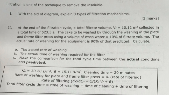 Filtration is one of the technique to remove the | Chegg.com