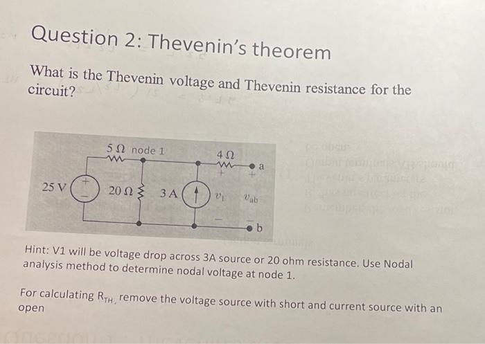 Solved Question 2: Thevenin's theorem What is the Thevenin | Chegg.com