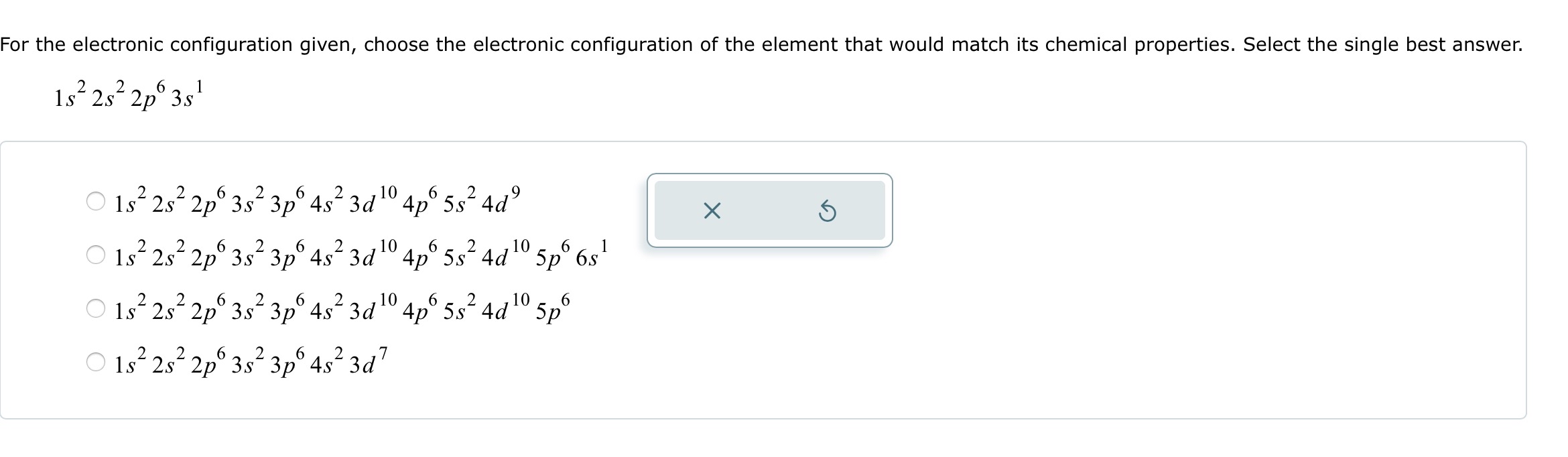 Solved For the electronic configuration given, choose the | Chegg.com