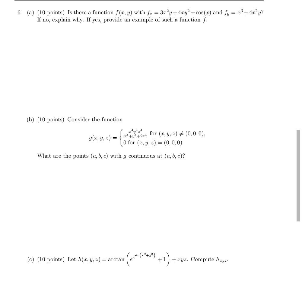 Solved (a) (10 points) Is there a function f(x,y) with | Chegg.com