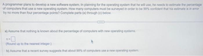 Solved A programmer plans to develop a new software system. | Chegg.com