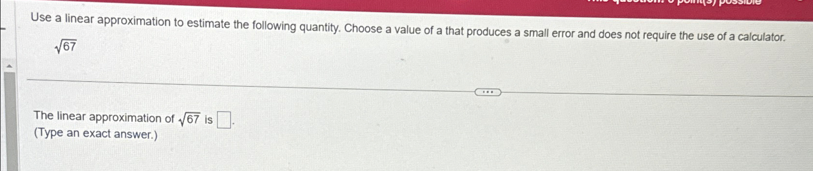 Solved Use a linear approximation to estimate the following | Chegg.com