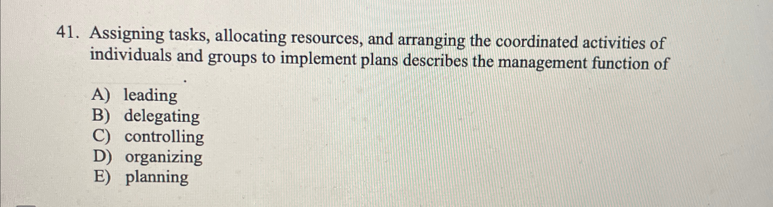 Solved Assigning tasks, allocating resources, and arranging | Chegg.com