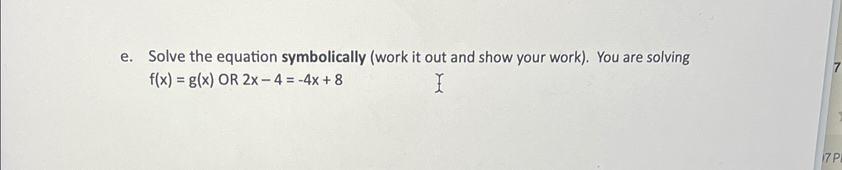 Solved e. ﻿Solve the equation symbolically (work it out and | Chegg.com