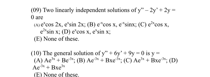 Solved (09) Two linearly independent solutions of y” – 2y' + | Chegg.com