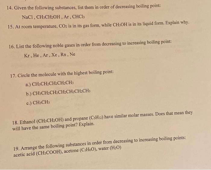Solved 14. Given the following substances, list them in | Chegg.com