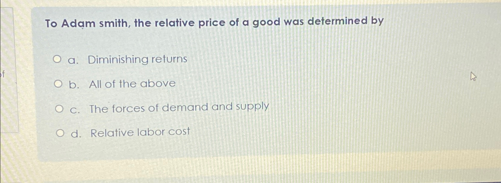 Solved To Adam smith, the relative price of a good was | Chegg.com