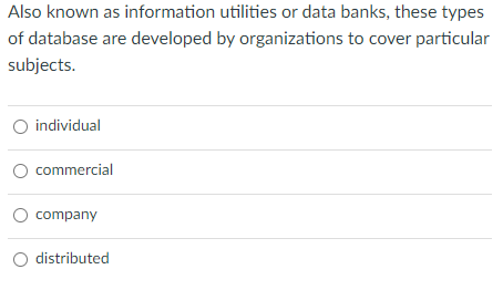 Solved Also known as information utilities or data banks, | Chegg.com