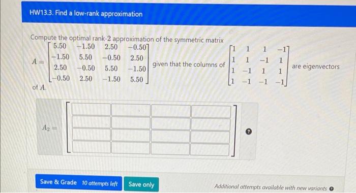 Solved Compute the optimal rank-2 approximation of the | Chegg.com