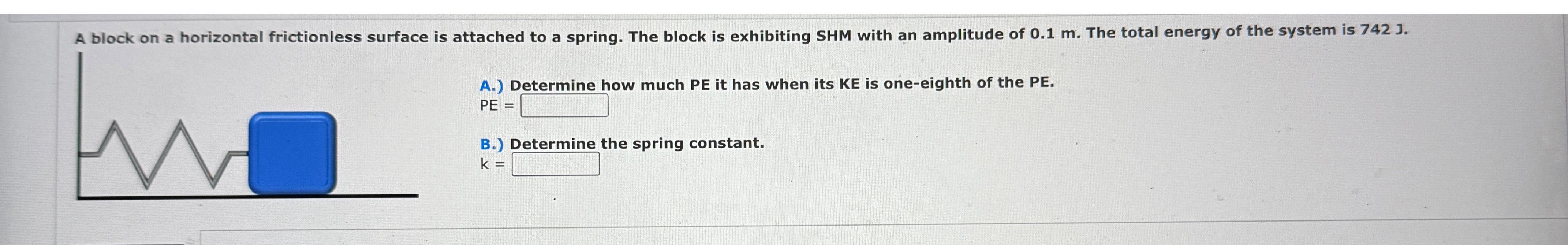 Solved IA.) ﻿Determine how much PE it has when its KE is | Chegg.com