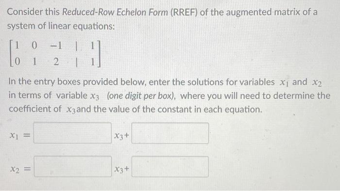 Solved 4: Consider this Reduced Row Echelon Form (RREF) of | Chegg.com