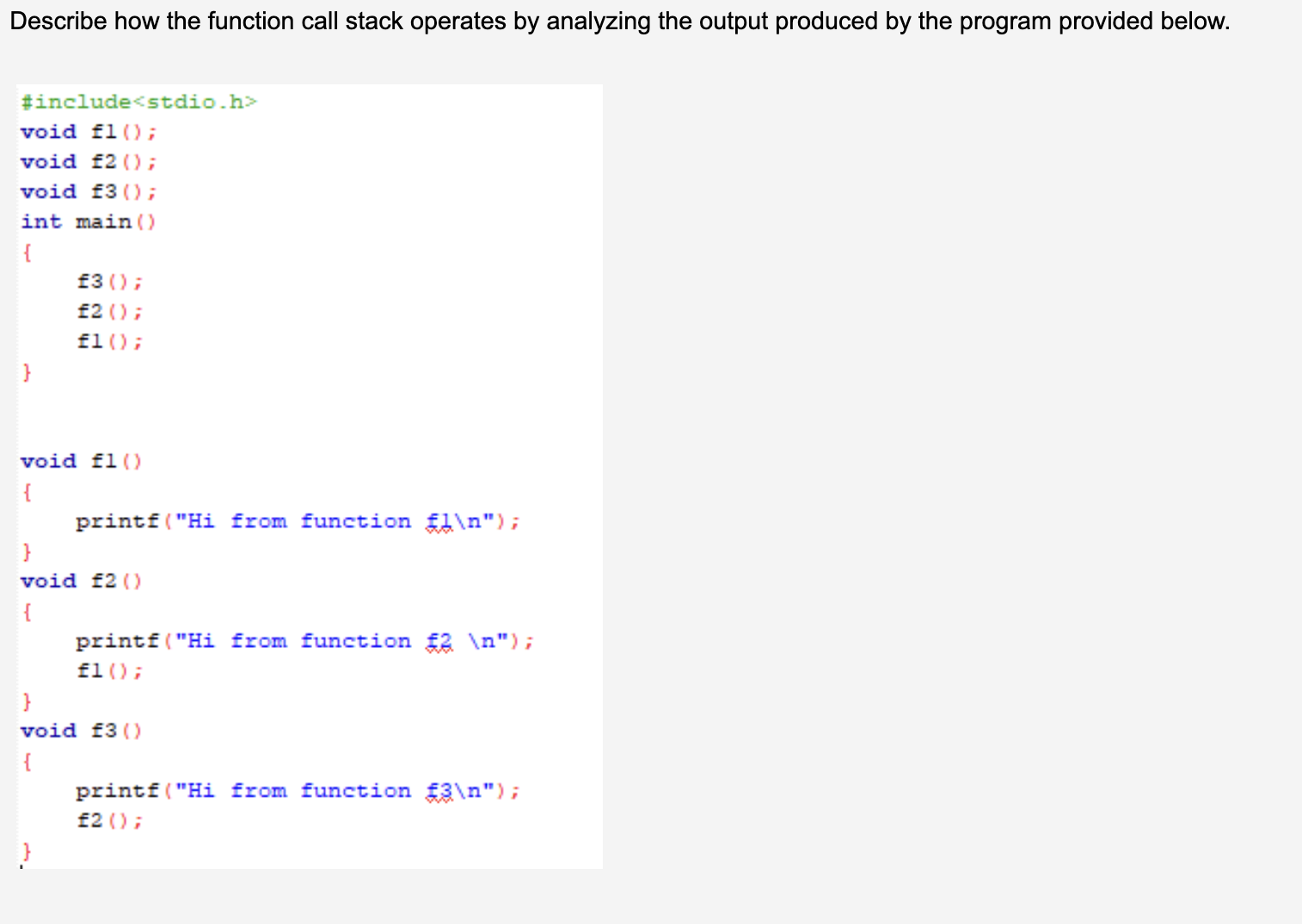 Solved Describe how the function call stack operates by | Chegg.com