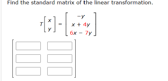 Solved Find the standard matrix of the linear | Chegg.com