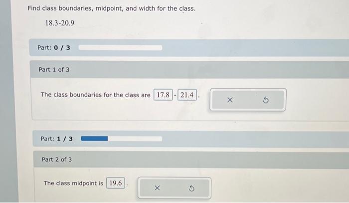 Solved Find class boundaries, midpoint, and width for the | Chegg.com